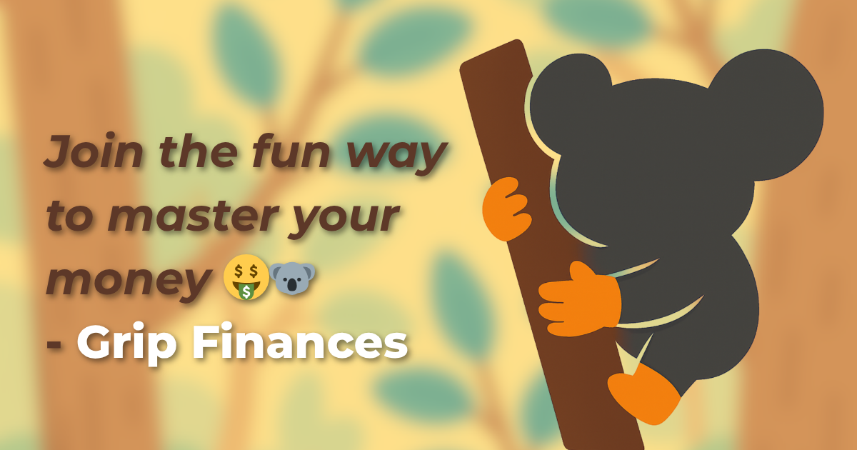 Grip Finances – The Fun Way to Master Your Money